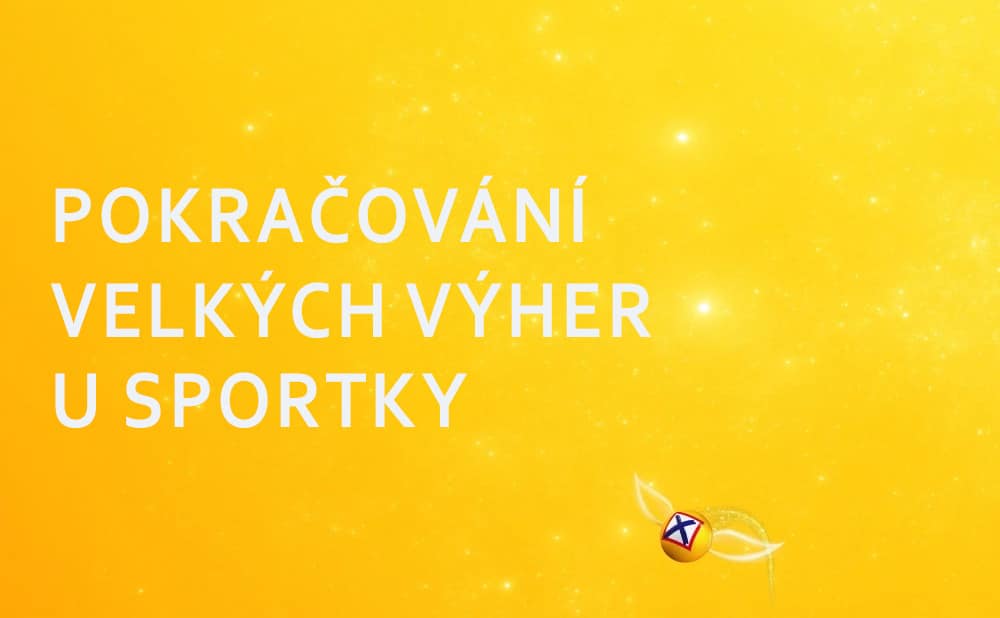 Pokračování velké výhry u Sportky! Odnesli si 11 milionů | 🍀 Vyhraj.cz