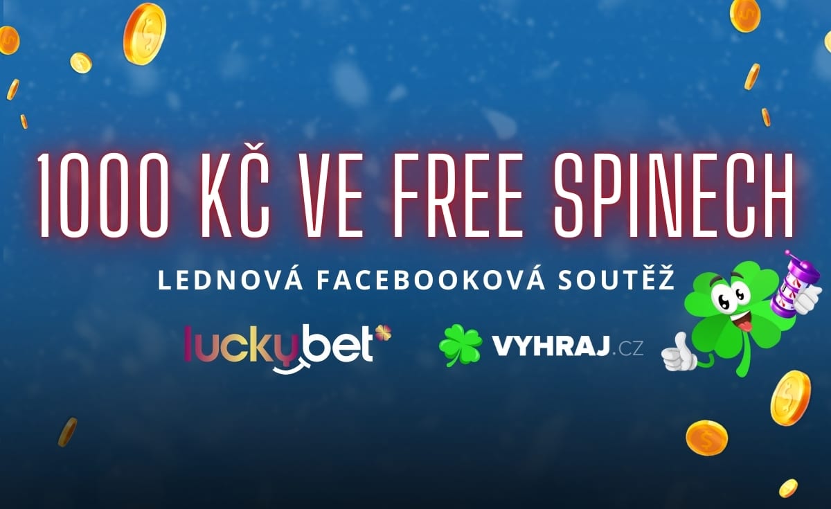 Facebooková soutěž o 1000 Kč ve free spinech od LuckyBet a Vyhraj.cz ...